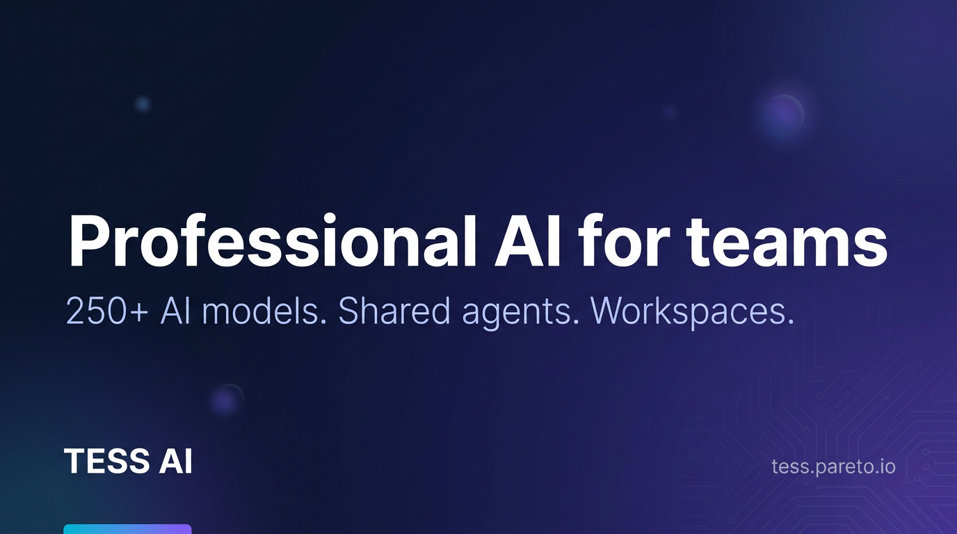 TESS AI: Autonomous Agents for Vibe Working
